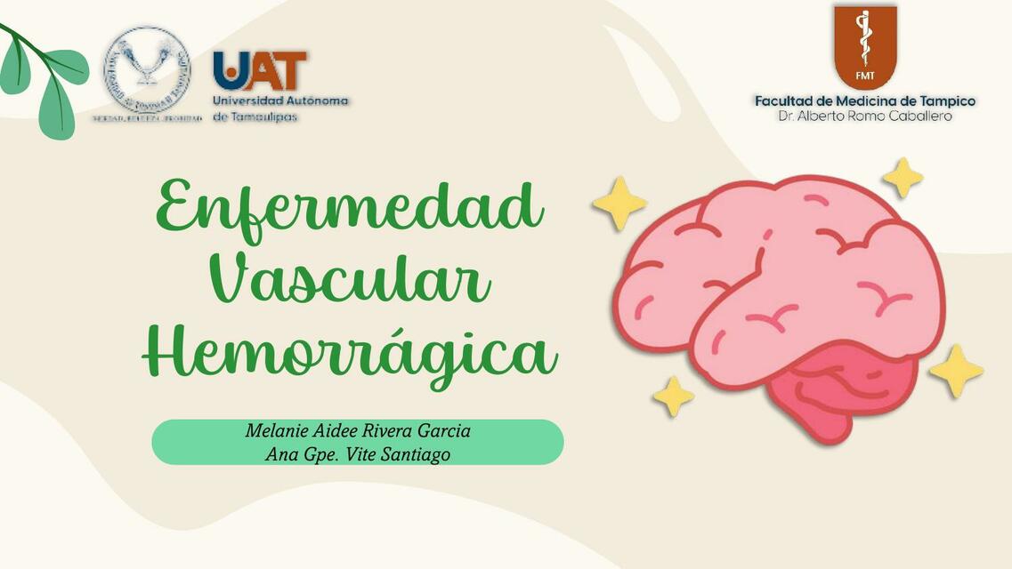 Enfermedad Cerebro Vascular Hemorrágico Melanie Rivera Udocz