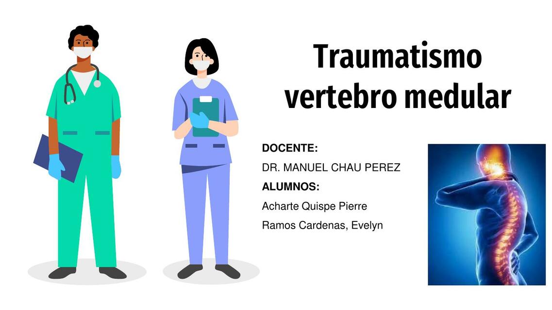 Traumatismo vertebro medular | Pierre Acharte | uDocz