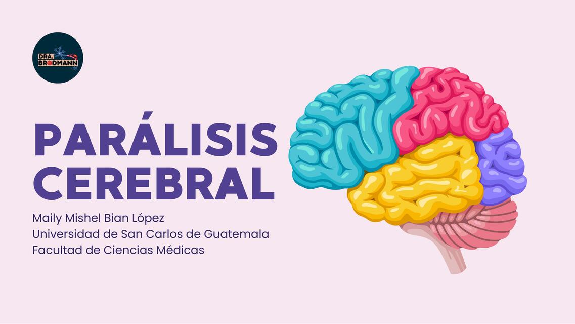Parálisis Cerebral Dra Brodmann Udocz