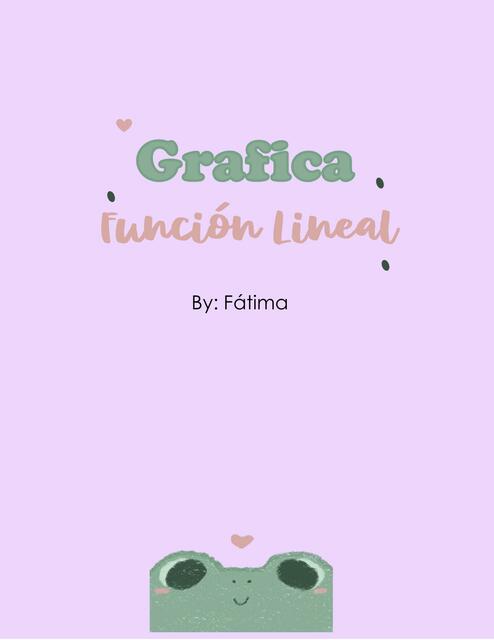 Grafica Función Lineal | Fatima Guadalupe Vega Hilario | uDocz