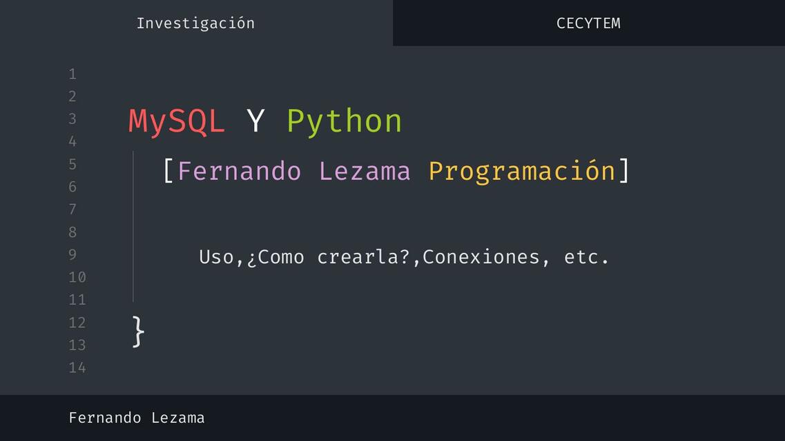 Programacion MySQL Y Python | LUIS FERNANDO LEZAMA DEL VALLE | uDocz