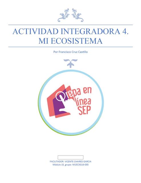 Actividad integradora mi ecosistema Módulo 15 Mi escosistema ... Actividad integradora mi ecosistema Módulo 15 Mi escosistema ...