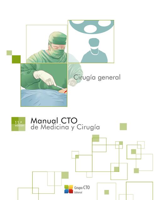Cirugía General: Manual CTO de Medicina y Cirugía | TextosMedicina | uDocz