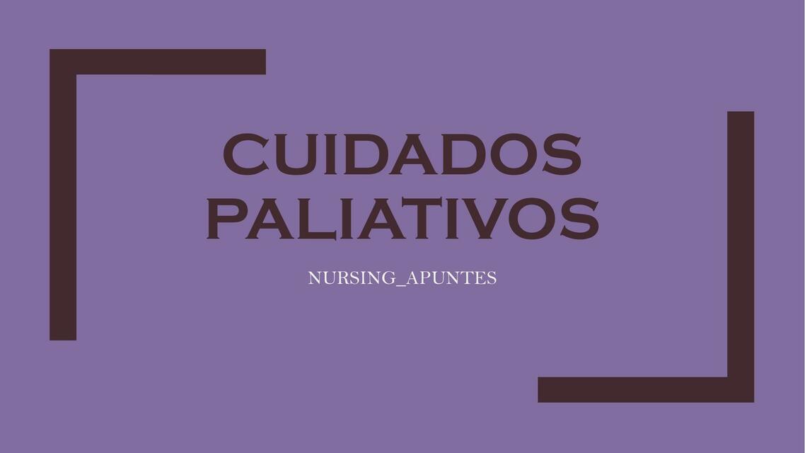 Cuidados Paliativos Nursing Apuntes Udocz