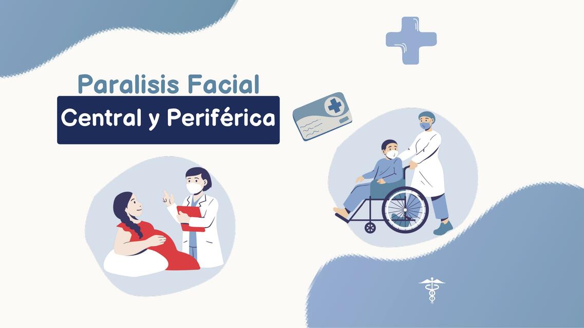 Parálisis Facial Central y Periférica | PRISCILA | uDocz