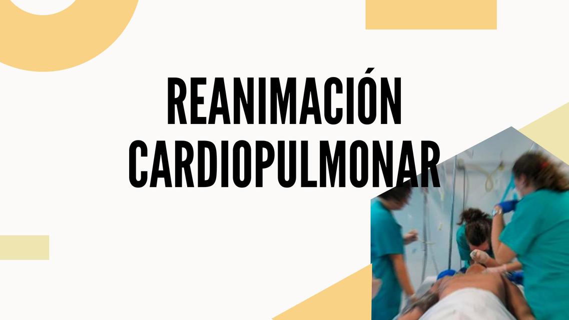 RCP- Reanimación cardiopulmonar | Aquandy | uDocz