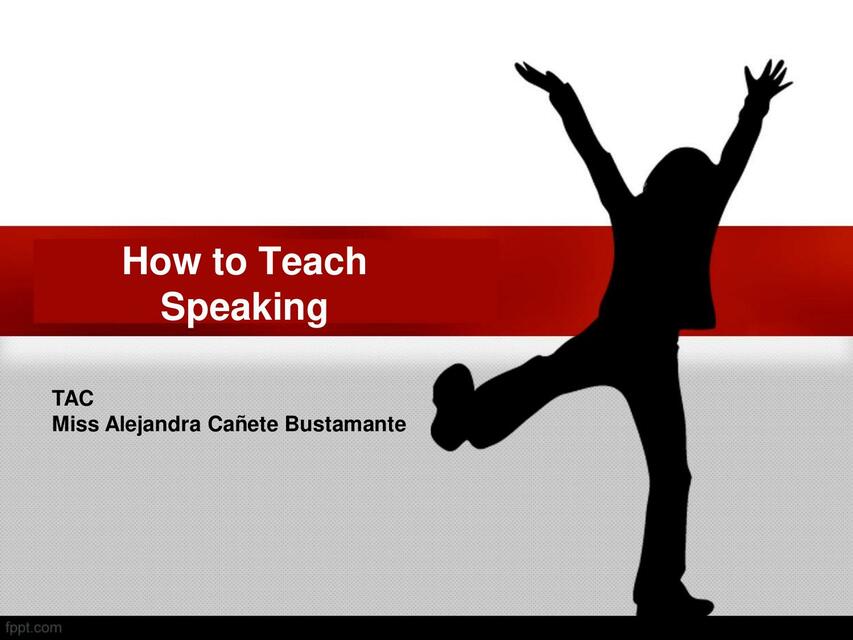 How To Teach Speaking | Alejandra Cañete | uDocz