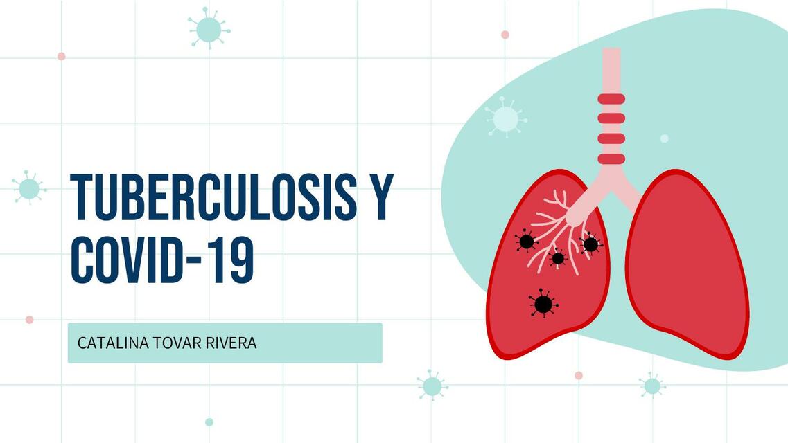 Tuberculosis | Catalina Tovar | uDocz