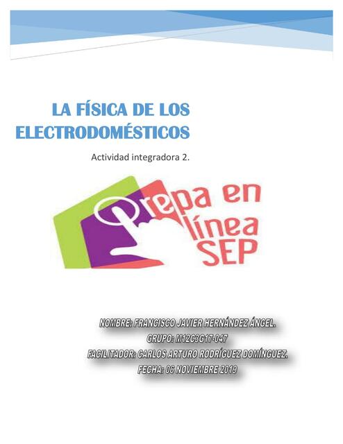 Actividad integradora 2. la física de los electrodomésticos 2019 ... Actividad integradora 2. la física de los electrodomésticos 2019 ...