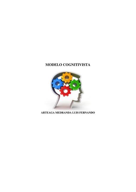 MODELO COGNITIVISTA | Luis Arteaga | uDocz