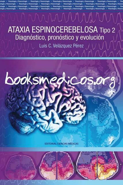 Ataxia Espinocerebelosa Tipo 2 | Enfermería | uDocz