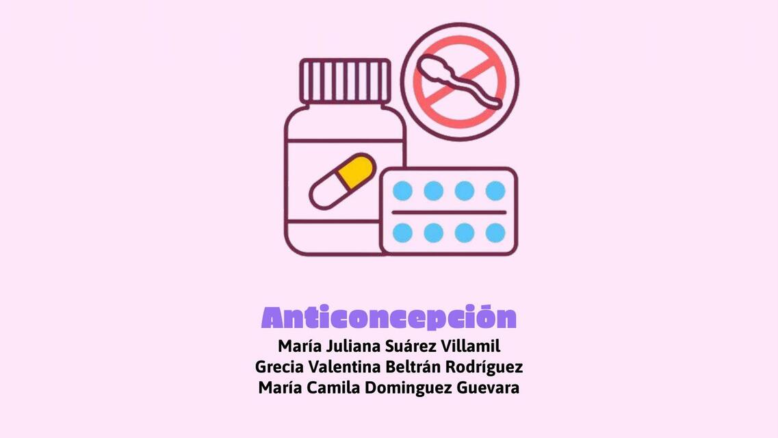 Estrógenos y Progestágenos , Anticoncepción | Camila Dominguez | uDocz