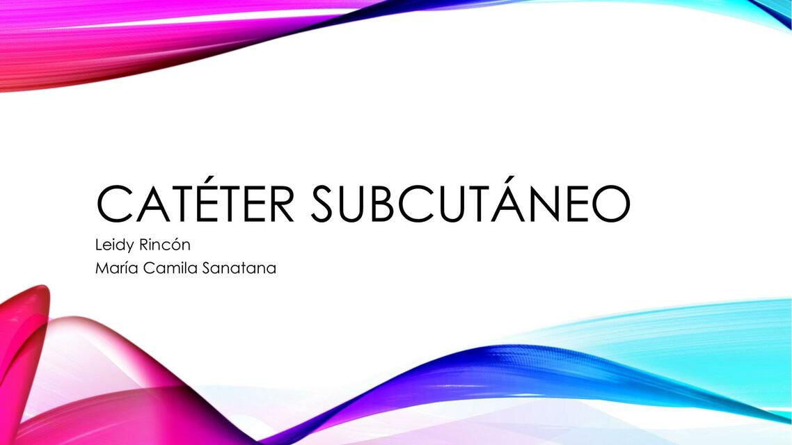 Catéter Subcutáneo | Enfermería | uDocz