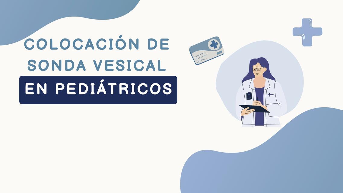Aprenda Sobre El Sondaje Vesical En Niños – MXNO