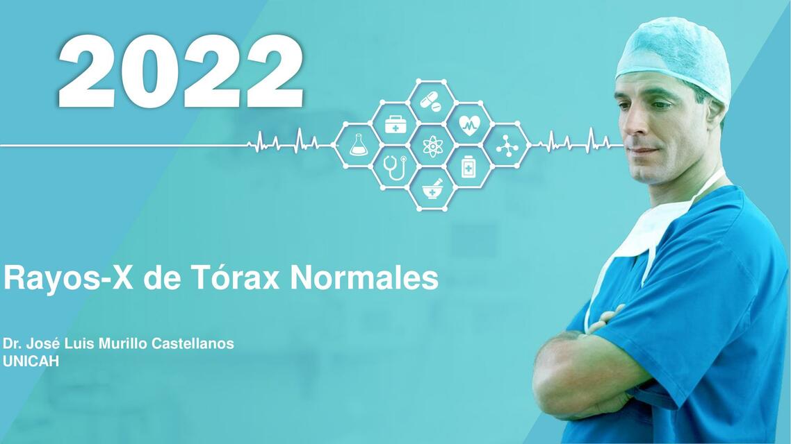 Clase 5 - Rayos X de Tórax - Normal y Patológica | Edwin A. Montoya | uDocz