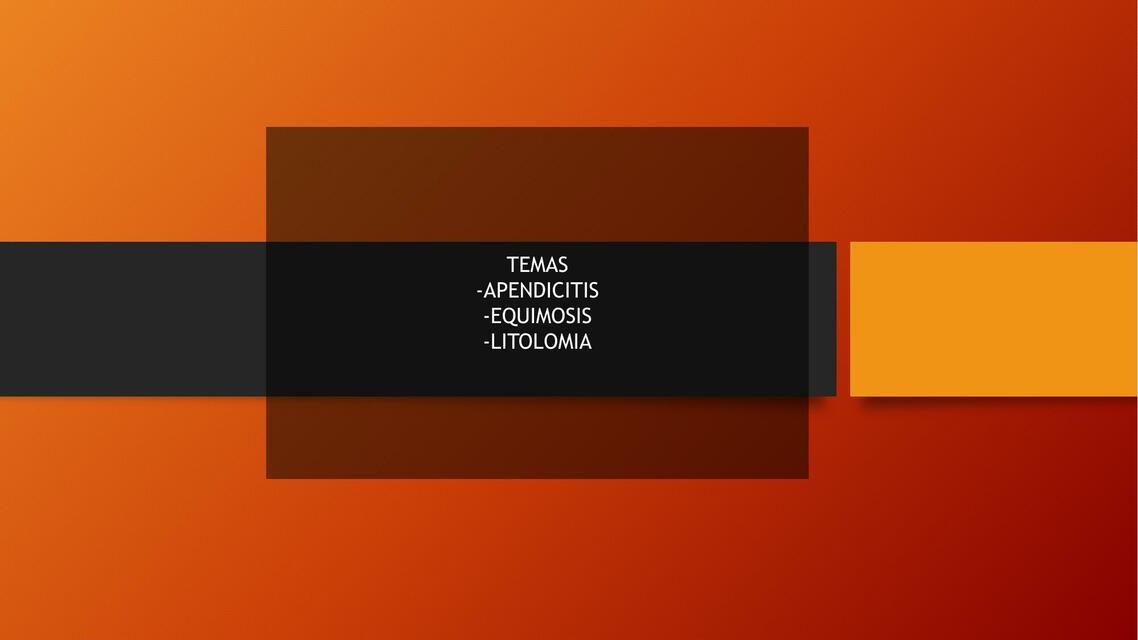 Apendicitis, Equimosis y Litolomia | sofia | uDocz