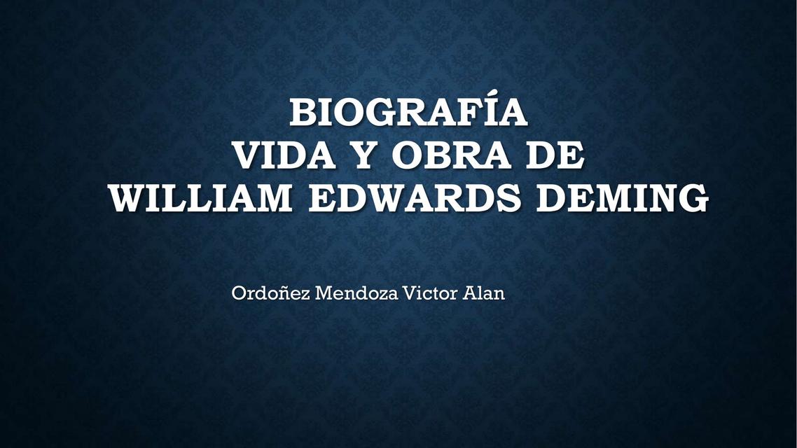 William Edwards Deming (calidad) | Victor Alan | uDocz