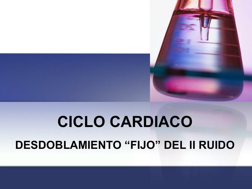 Ciclo cardiaco desdoblamiento “fijo” del II ruido | Alisson Gomora Gonzalez | uDocz