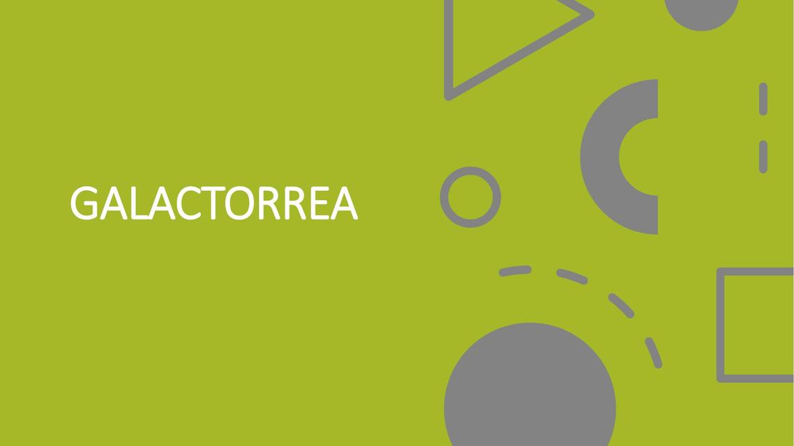 Galactorrea | MARYURI LISBETH | uDocz