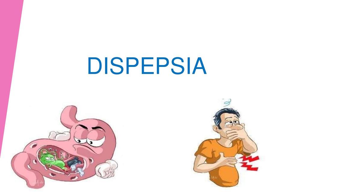Dispepsia | MARYURI LISBETH | uDocz