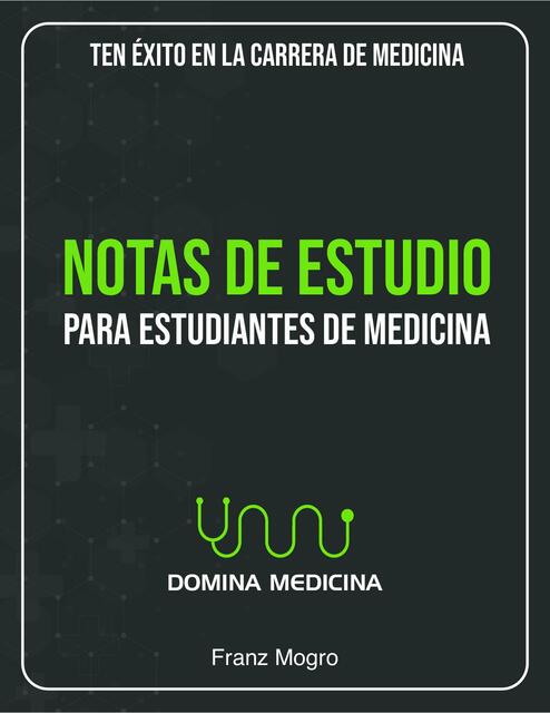 Notas de Estudio para Estudiantes de Medicina | Enfermería | uDocz