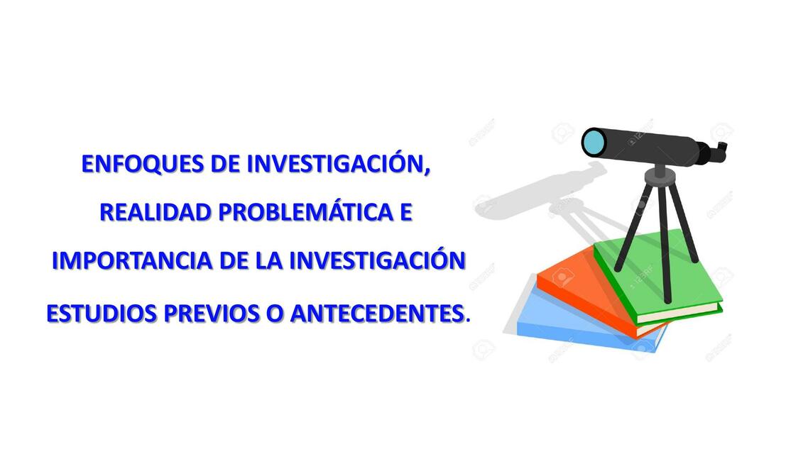 Enfoques de investigación | MARYURI LISBETH | uDocz