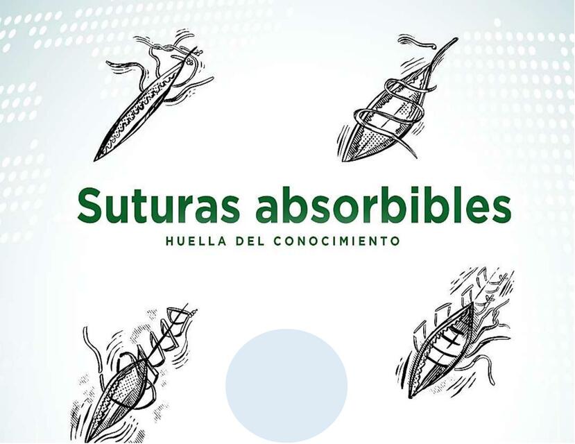 Suturas absorbibles | fraii | uDocz