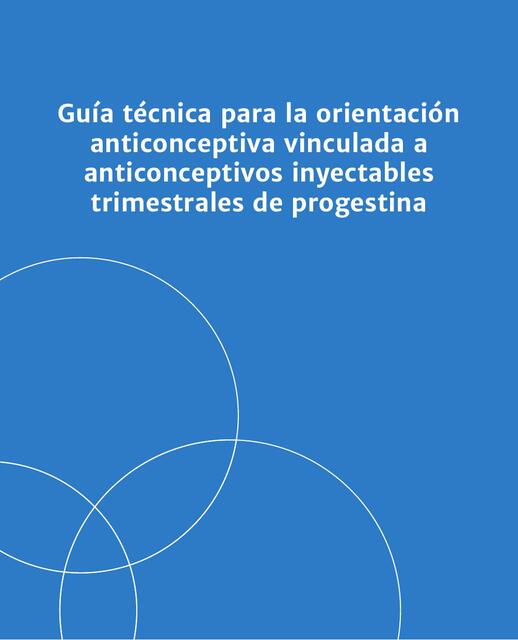 Guía Técnica para la Orientación Anticonceptiva Vinculada a ...