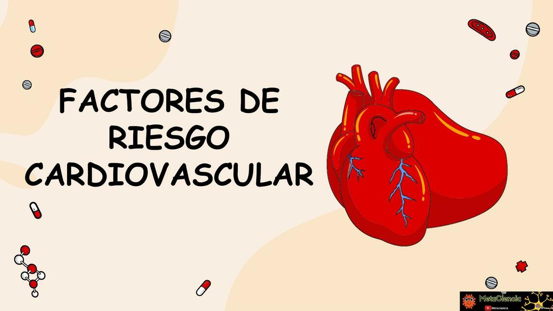 Factores de Riesgo Cardiovascular | META | uDocz
