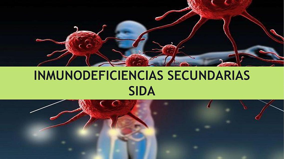 Inmunodeficiencias secundarias | Araceli Salinas | uDocz