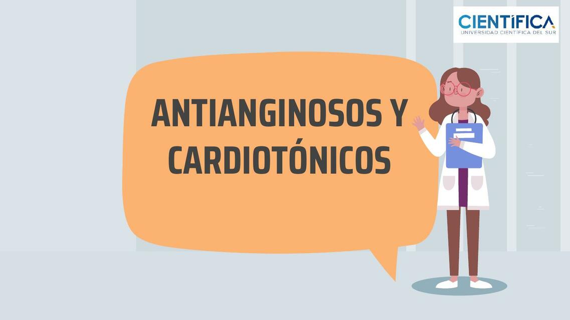 Anti anginosos y Cardiotónicos | ALTRUUS | uDocz
