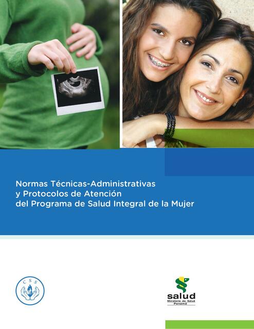 Normas Técnicas-Administrativas y Protocolos de Atención del Programa de Salud Integral de la ...
