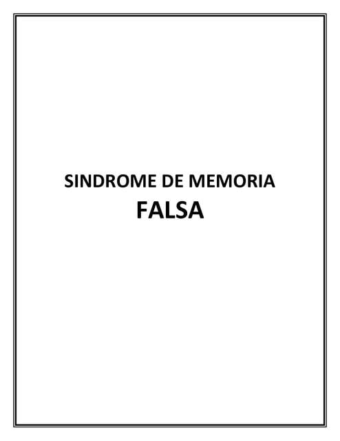 Síndrome de memoria falsa | Diego Israel Tipan, MD. - Apuntes Médicos ...