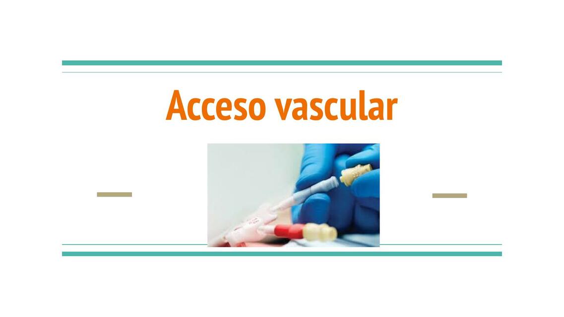 Acceso Vascular | uDocz