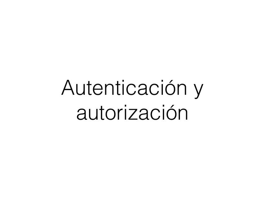 Autenticación y autorización | MARYURI LISBETH | uDocz Autenticación y autorización | MARYURI LISBETH | uDocz