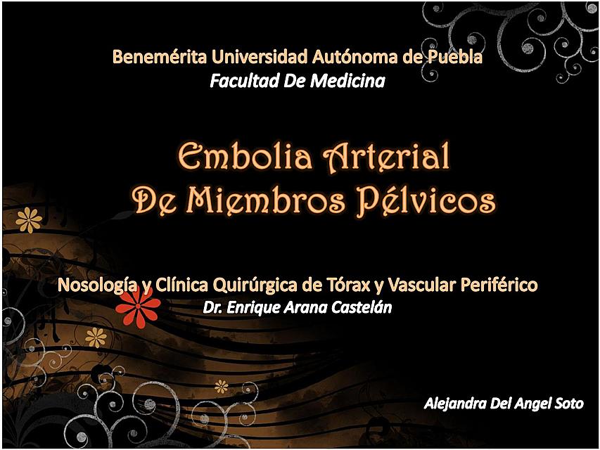 Embolia Arterial De Miembros Pélvicos | HitHeart.Mx | uDocz