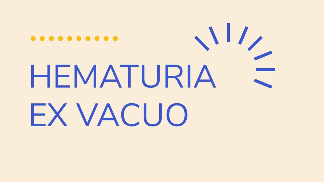 Hematuria ex vacuo | MEDilove | uDocz