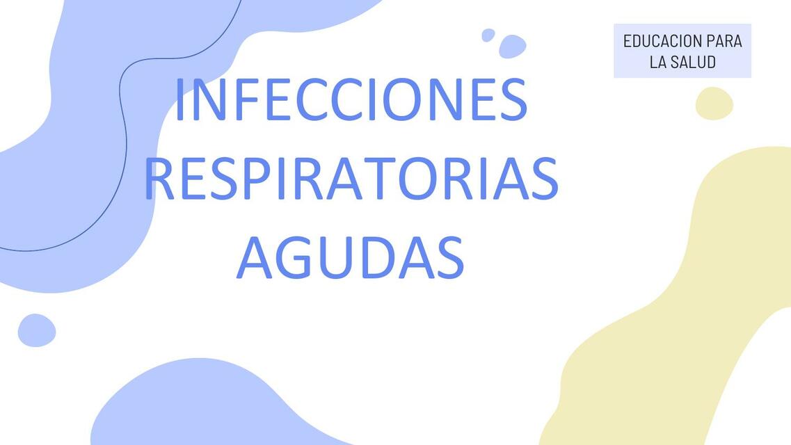 Infecciones Respiratorias Agudas | medicina eli | uDocz