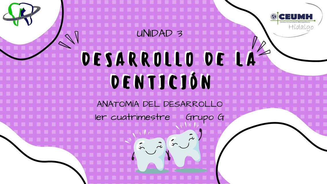 Desarrollo de la Dentición | Emmanuel Morales | uDocz