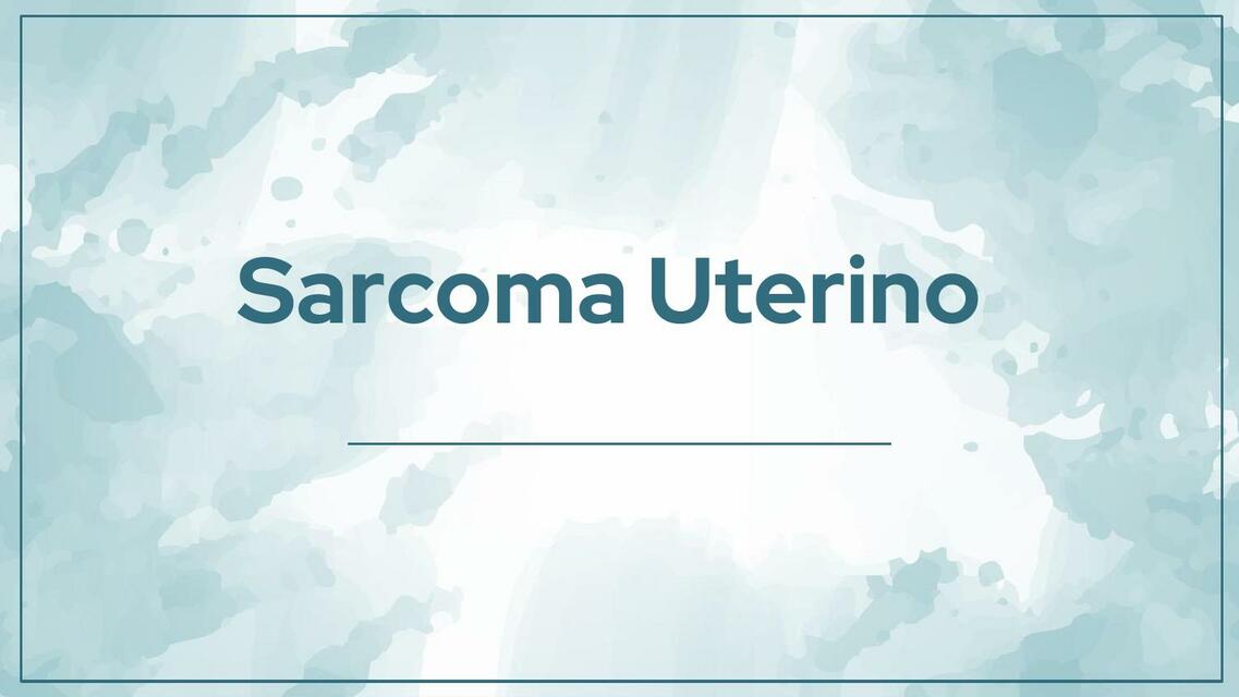 Sarcoma Uterino | META | uDocz