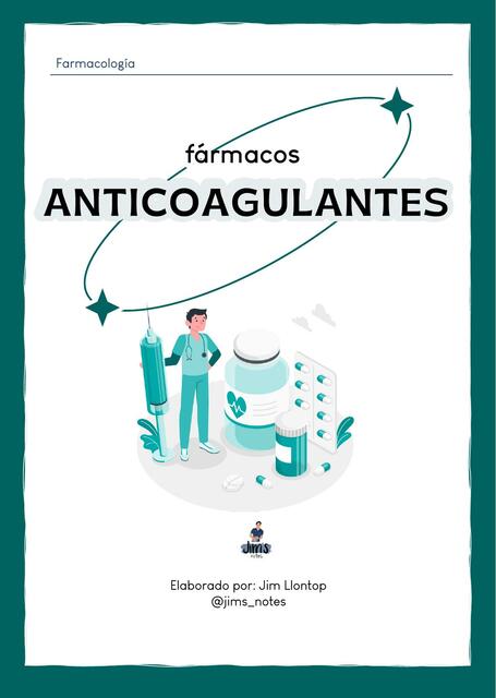 Fármacos Anticoagulantes | Jim Llontop | Jims Notes | uDocz