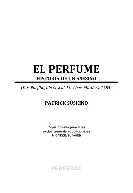 El Perfume de Patrick Suskind | Rositafresita | uDocz