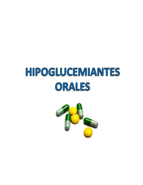 Informe De Hipoglucemiantes Órales | CIENCIAS DE LA SALUD | uDocz