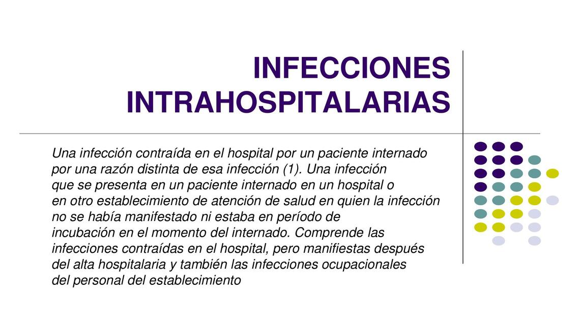 Infecciones Intrahospitalarias | CIENCIAS DE LA SALUD | uDocz