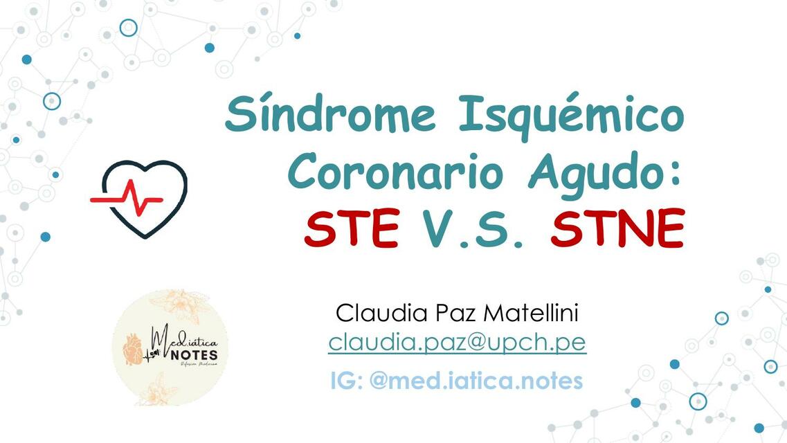 Síndrome Coronario Agudo STE y NSTE | CLAUDIA MERCEDES PAZ MATELLINI ...