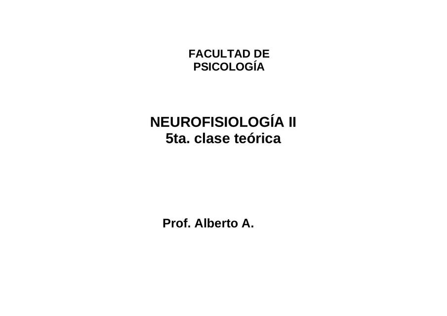 Neurofisiología 2. 5ta Clase Teórica | Biología General | uDocz