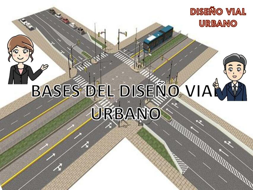 Bases del Diseño de Vial Urbano | Apuntes de Ingenieria Civil | uDocz