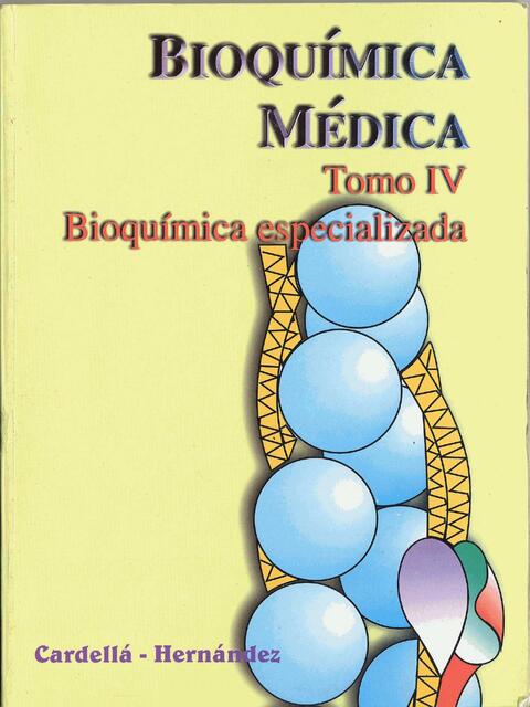 Bioquimica medica TomoIV | Maria Guadalupe Medina | uDocz