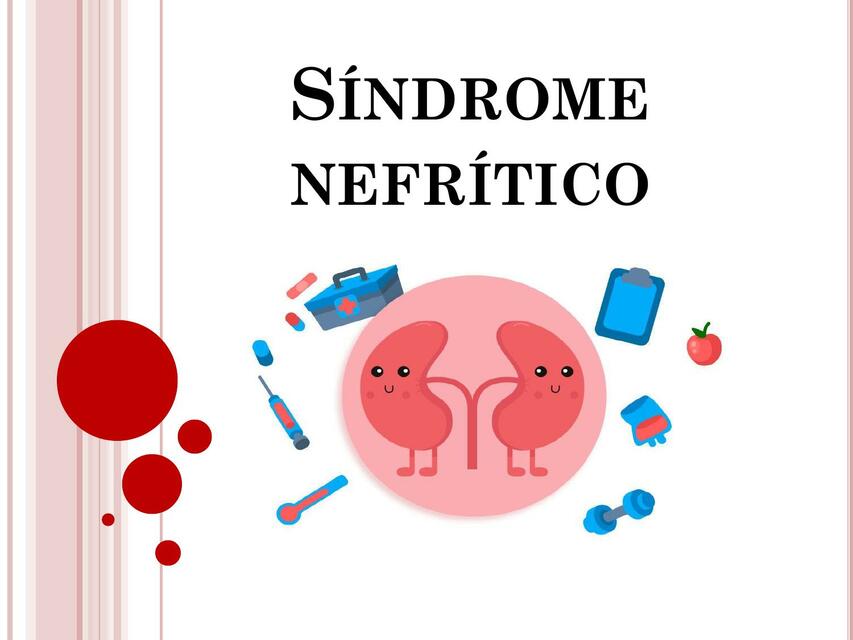 Síndrome nefrítico y síndrome nefrótico en pediatría | Escuela medica ...