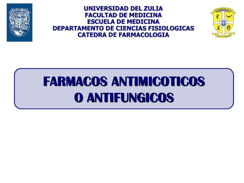 Fármacos Antimicóticos o Antifúngicos | ☆ Mariangela ☆ | uDocz